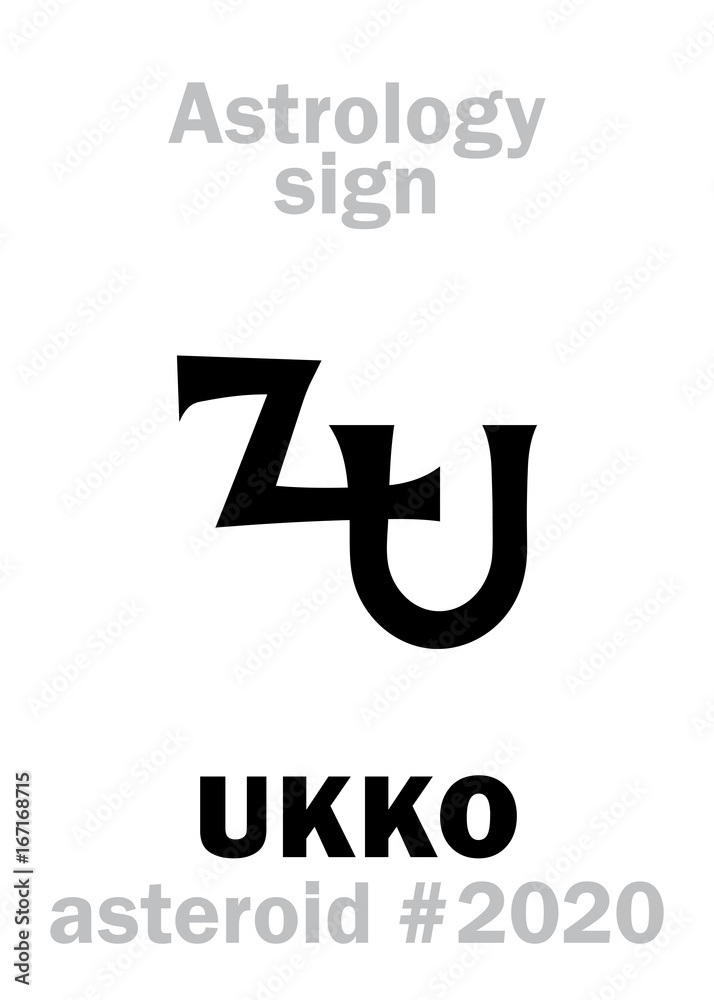 Astrology Alphabet: UKKO, asteroid #2020. Hieroglyphics character sign ...