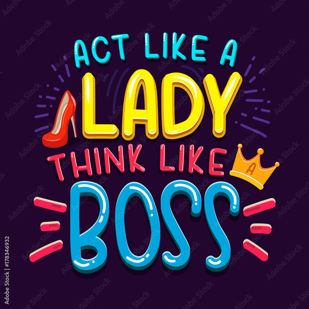 Act Like A Lady Think Like A Boss Poster