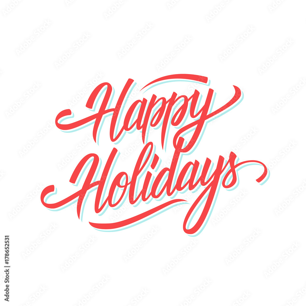 Happy Holidays hand lettering text design for seasonal holiday greeting ...