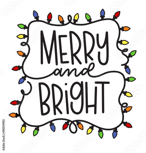 Vector merry and bright hand lettered holiday greeting surrounded by a ...