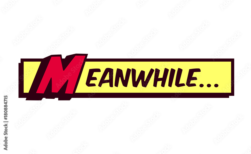 Meanwhile word comic book style frame text typography retro comics ...