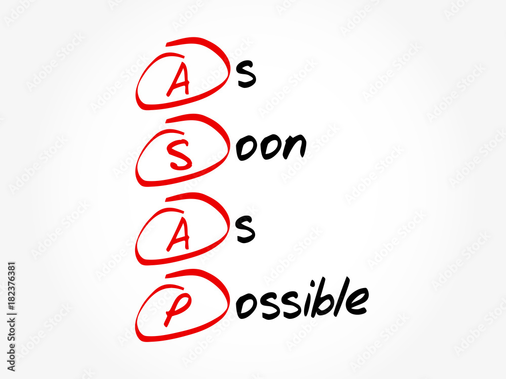 ASAP - As Soon As Possible acronym, business concept background Stock ...