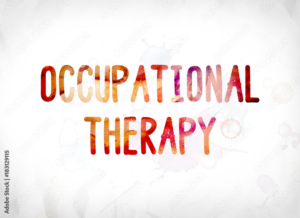 Occupational Therapy Concept Painted Watercolor Word Art Stock ...