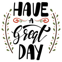 Have A Great Day Free Stock Photo - Public Domain Pictures
