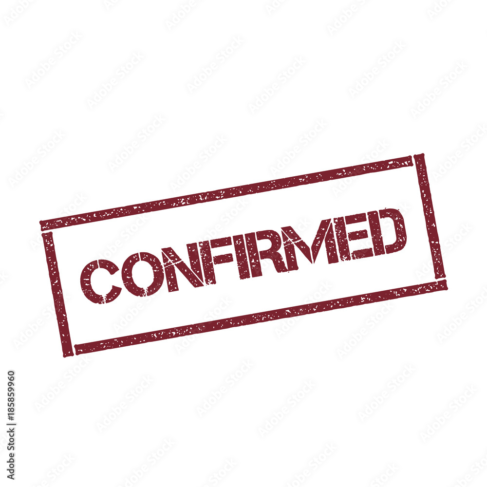 Confirmed rectangular stamp. Textured red seal with text isolated on ...