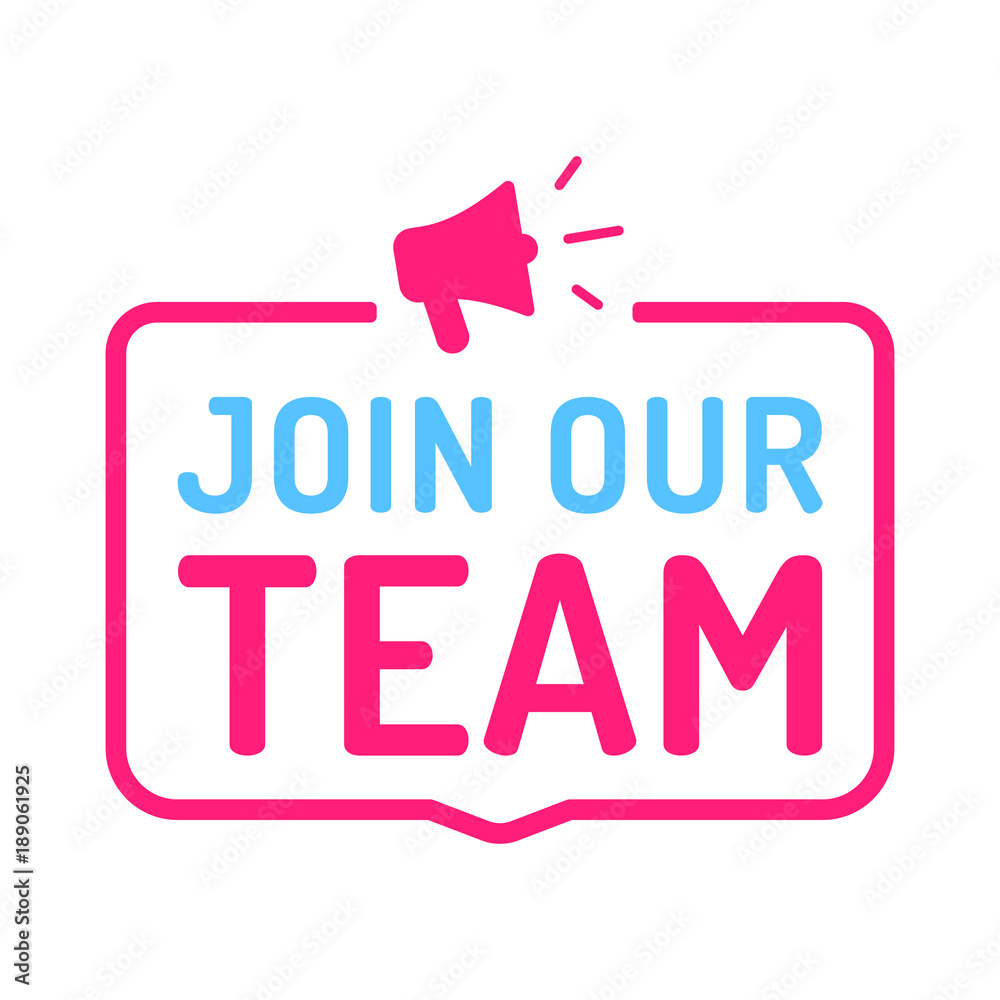 Join our team. Badge with megaphone icon. Flat vector illustration on ...