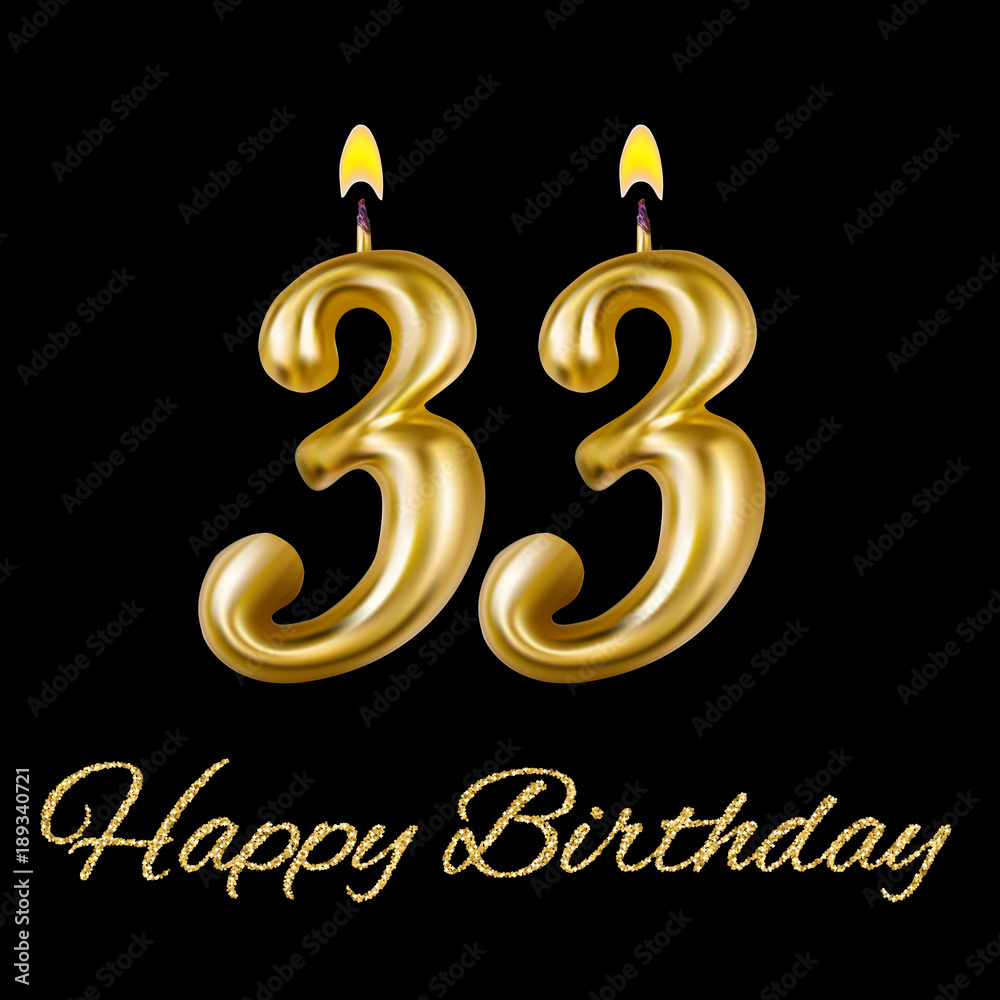 Happy birthday, thirty three year. For decoration party, celebrations ...