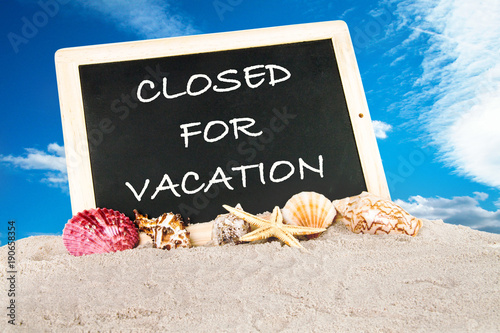 Closed for vacation. Stock Photo | Adobe Stock
