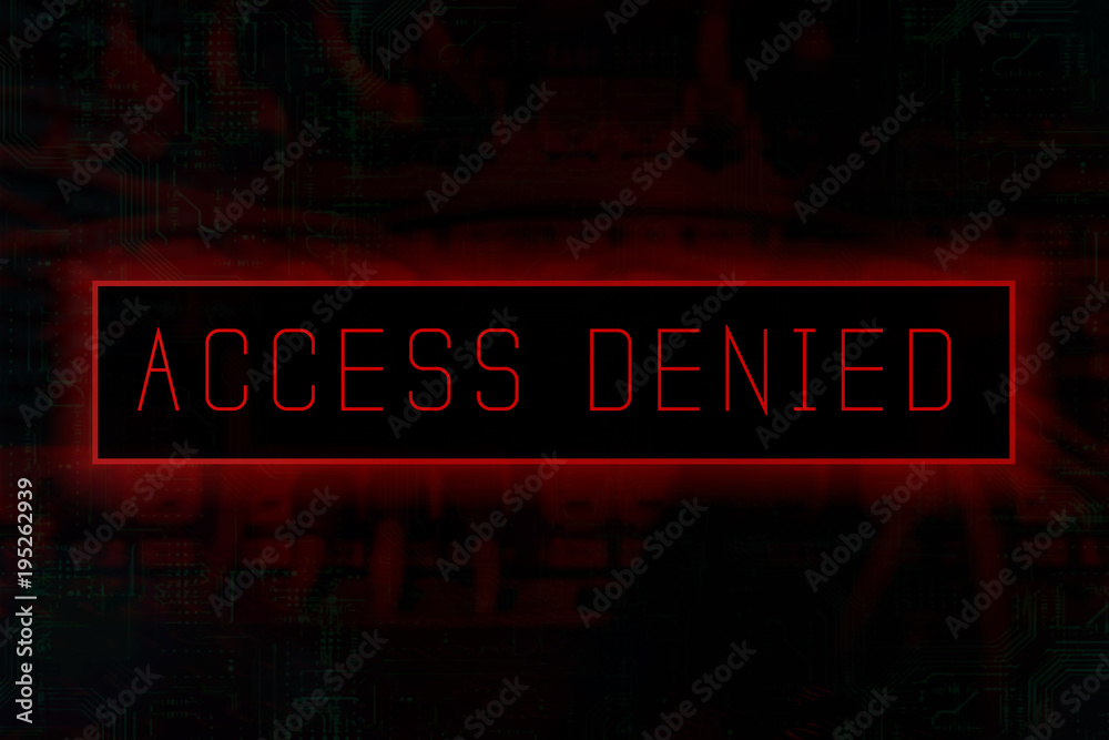 "Access denied" on a computer system Stock Photo | Adobe Stock