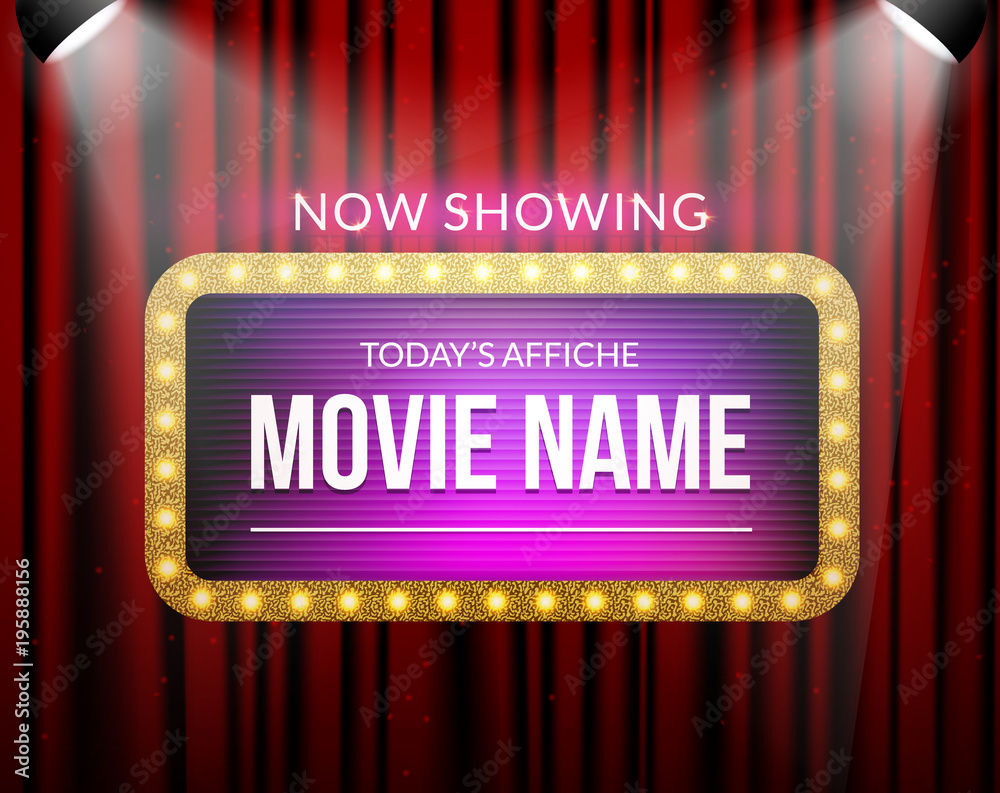Cinema billboard now showing. Vector sign for theater with lights ...