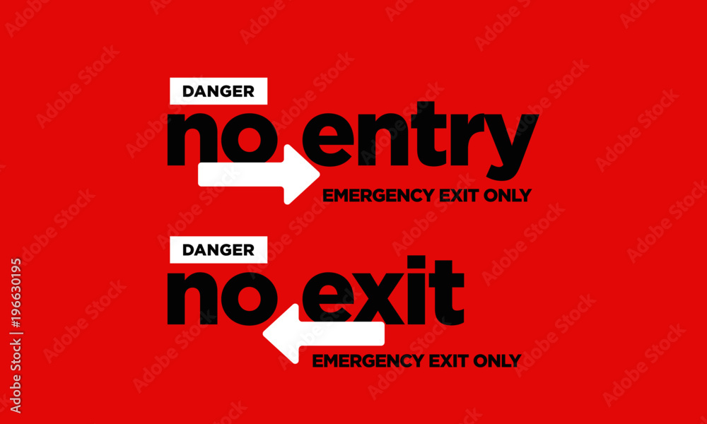 No Entry Sign Board Design in Minimal Style Emergency Exit Only Stock ...