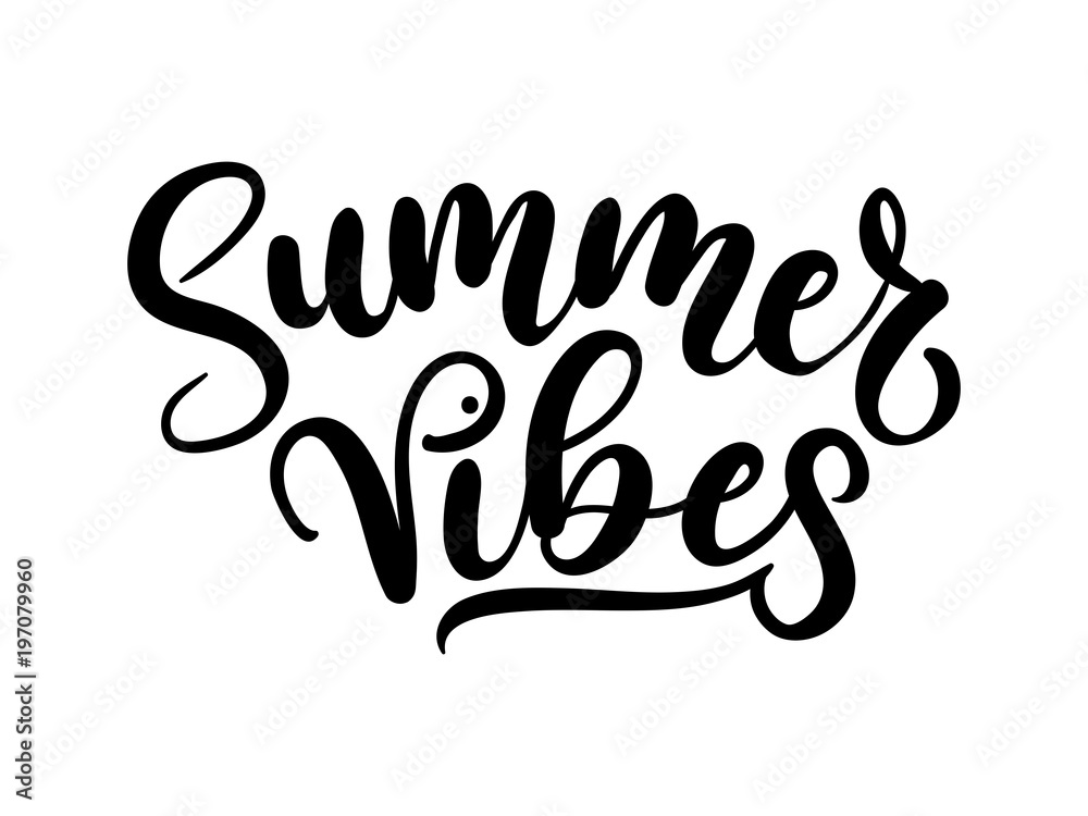 Summer vibes lettering inscription isolated on white background ...