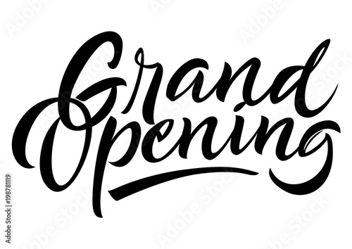 Grand opening lettering. Handwritten text, calligraphic inscription can ...