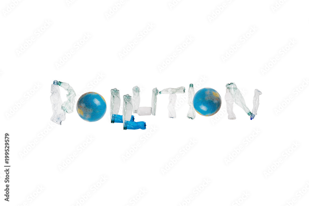 Letters made of plastic bottles and globe form word “pollution”on ...