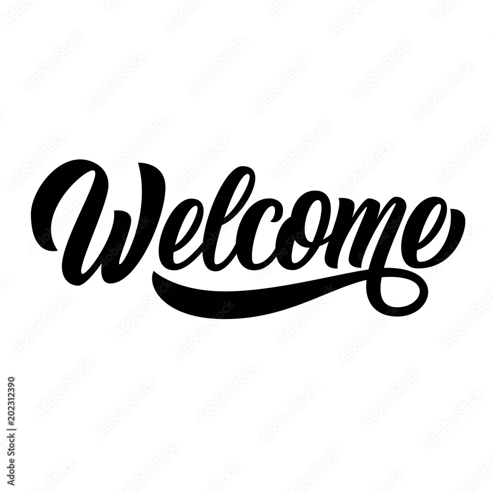 Welcome hand lettering, black ink brush calligraphy, isolated on white ...