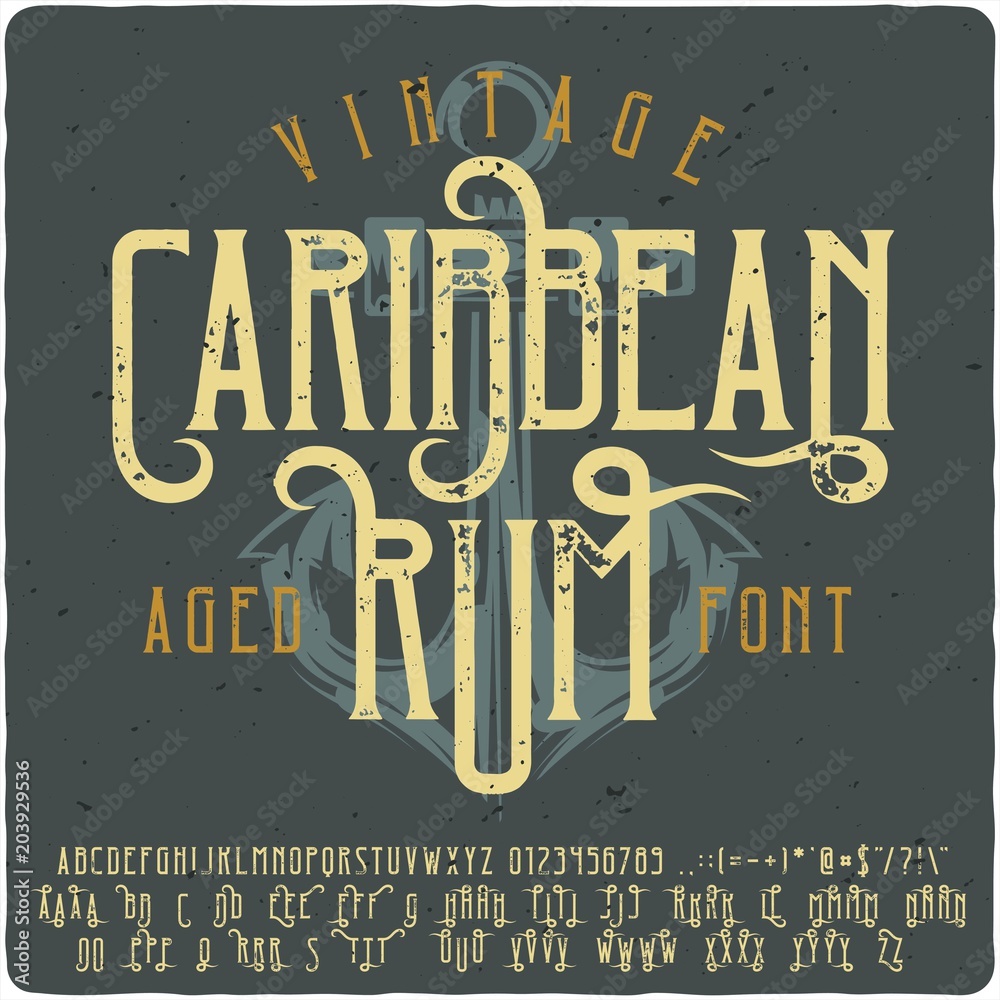 Original label typeface named "Caribbean Rum ". Good handcrafted font ...