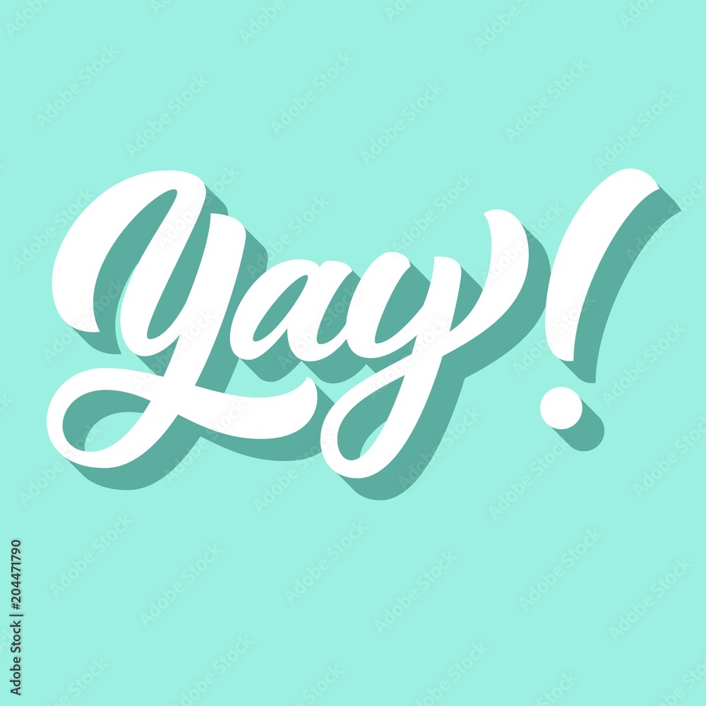 Yay! hand lettering, custom typography with retro 3d shadow ...