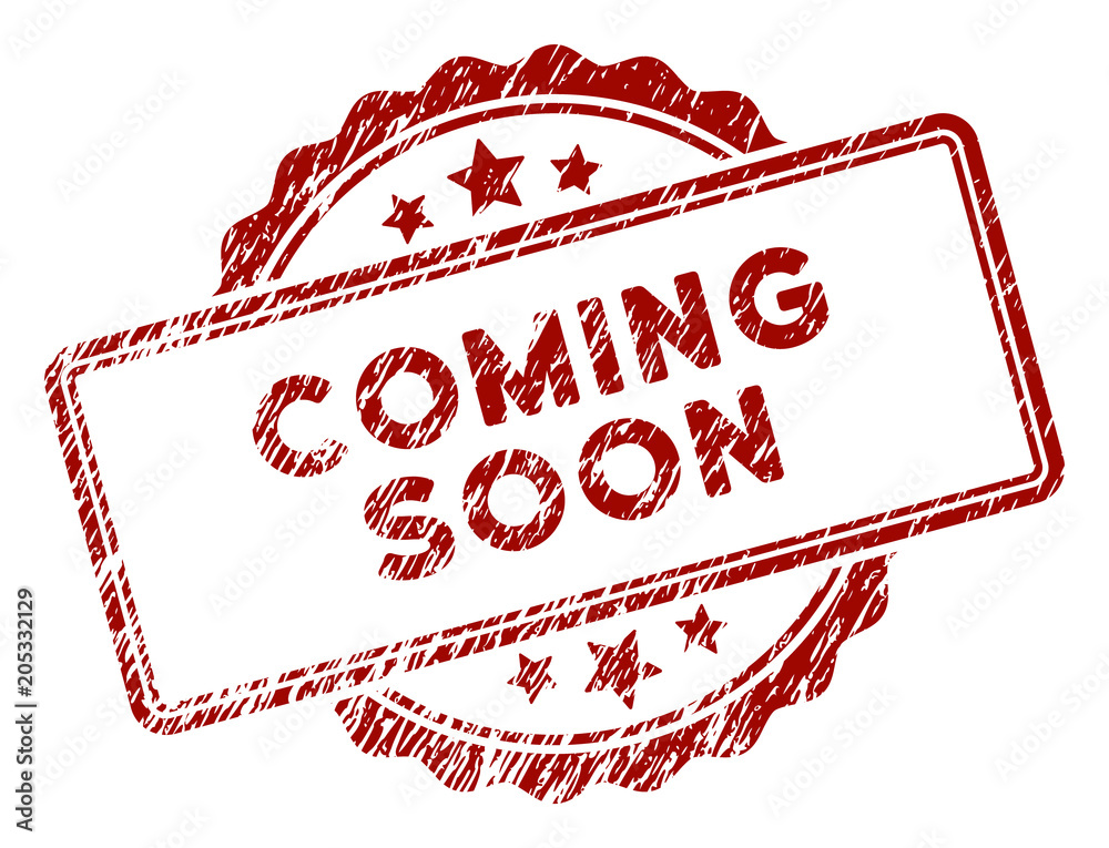 Coming Soon rubber stamp seal. Vector element with distress style and ...