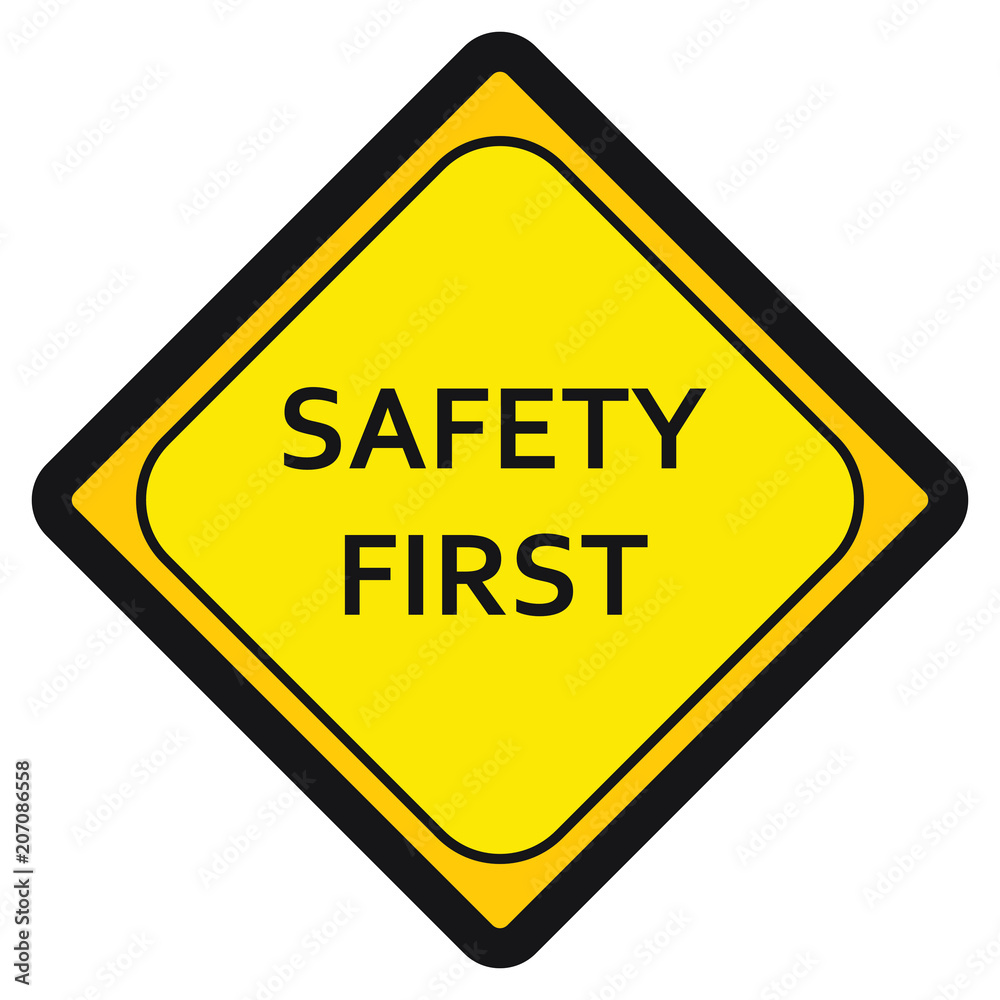 Safety First sign, vector Stock Vector | Adobe Stock