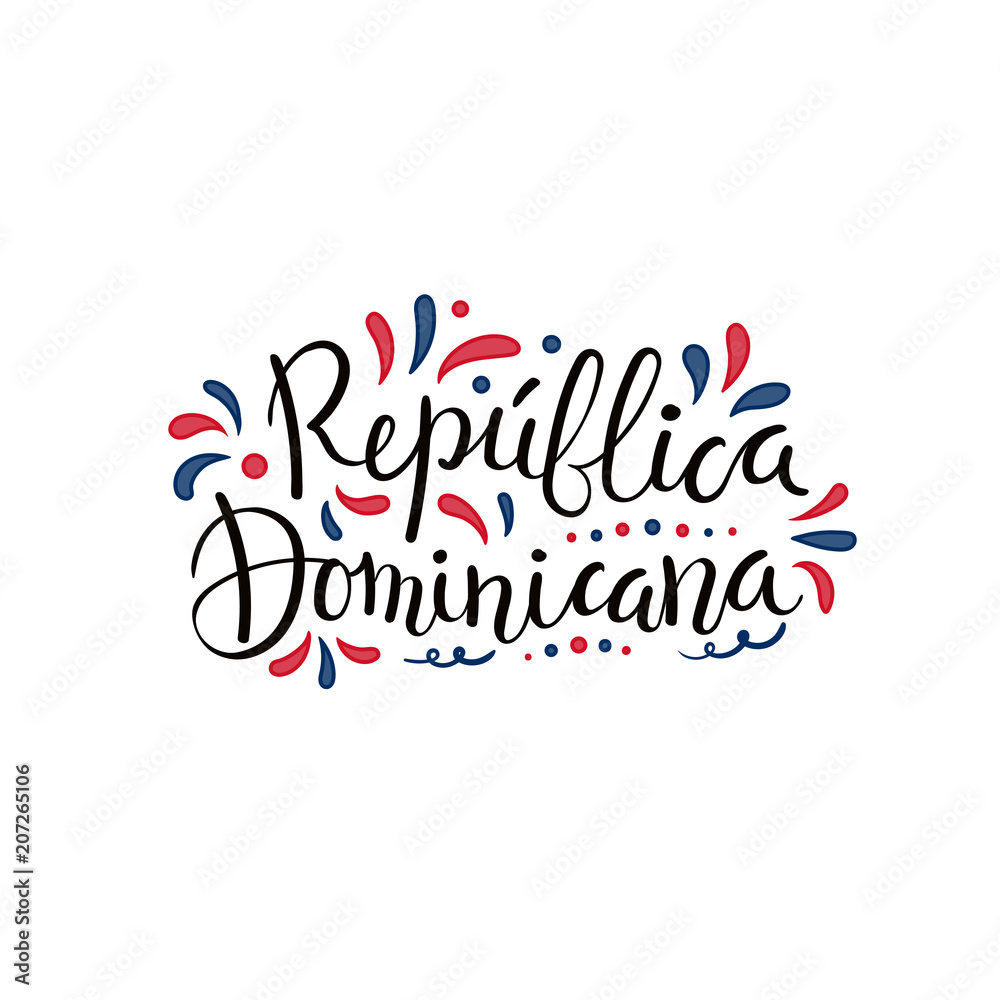 Hand written calligraphic lettering quote Dominican Republic with ...