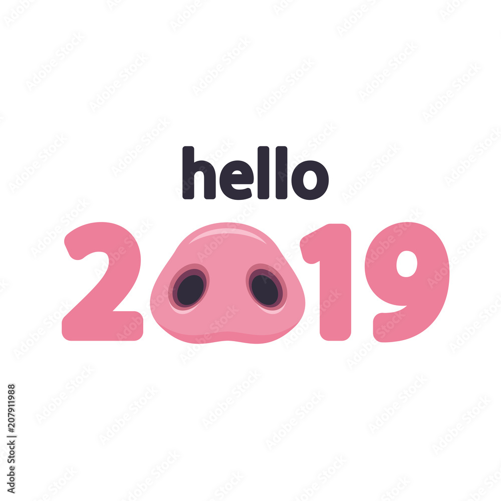Hello 2019 card, poster, banner with pigs nose. Vector illustration ...