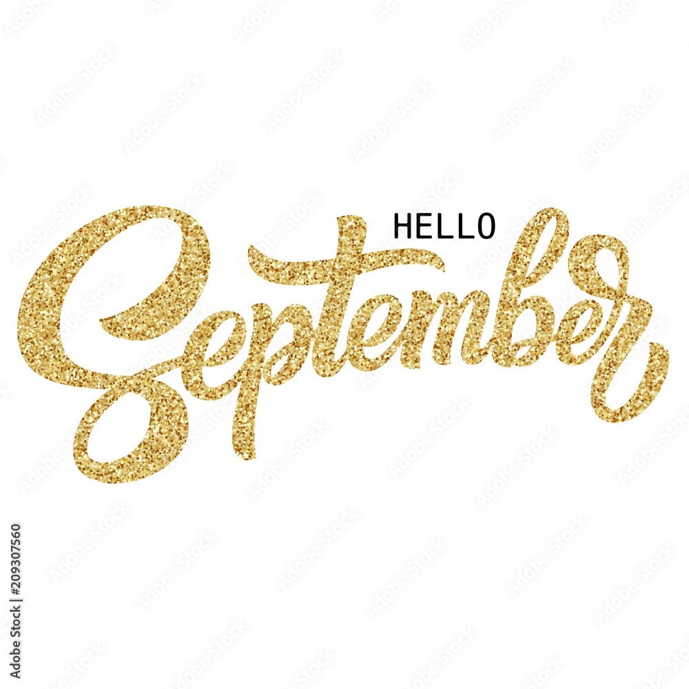 Hello September hand lettering, custom brush calligraphy with golden ...