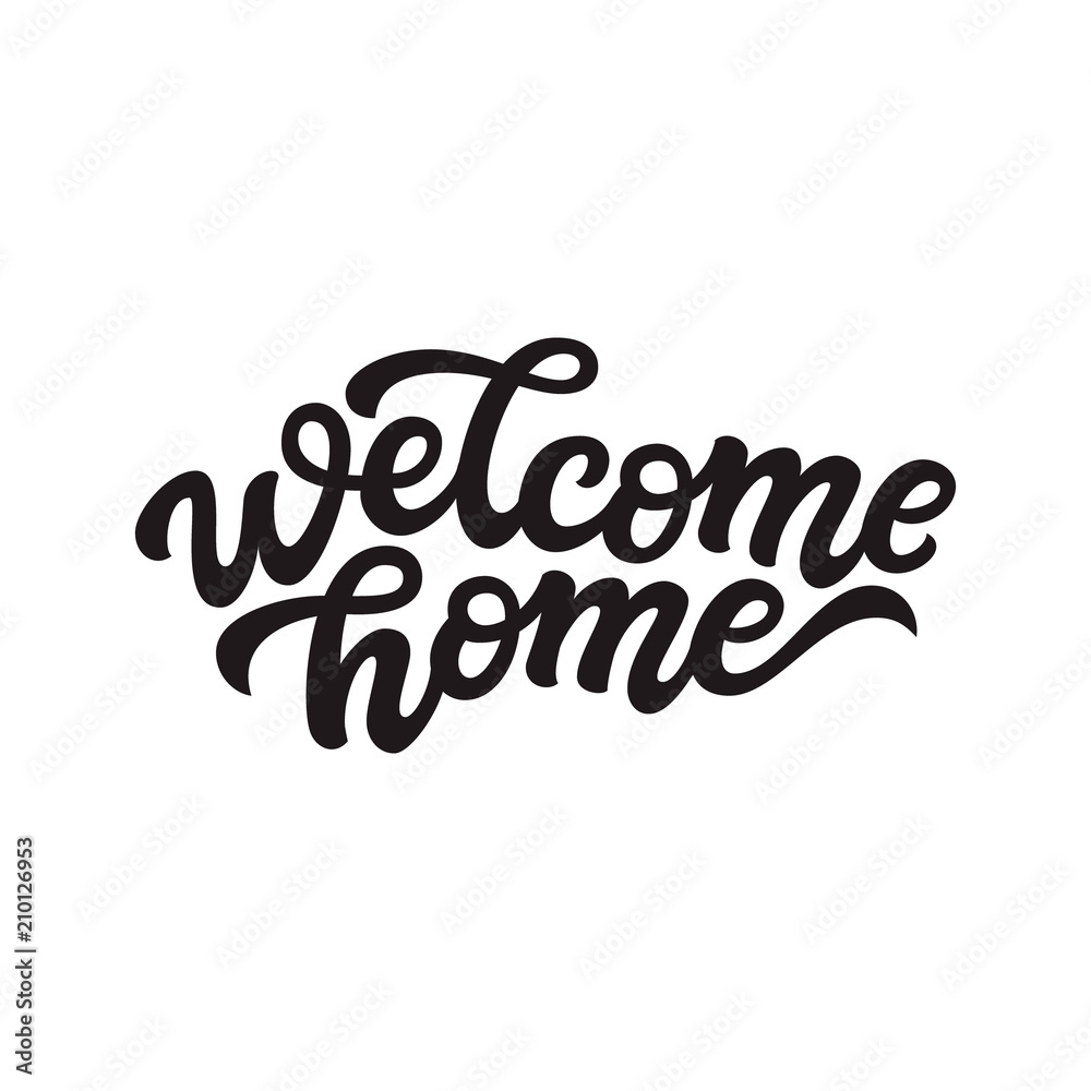Welcome home lettering. Vector calligraphy Stock Vector | Adobe Stock