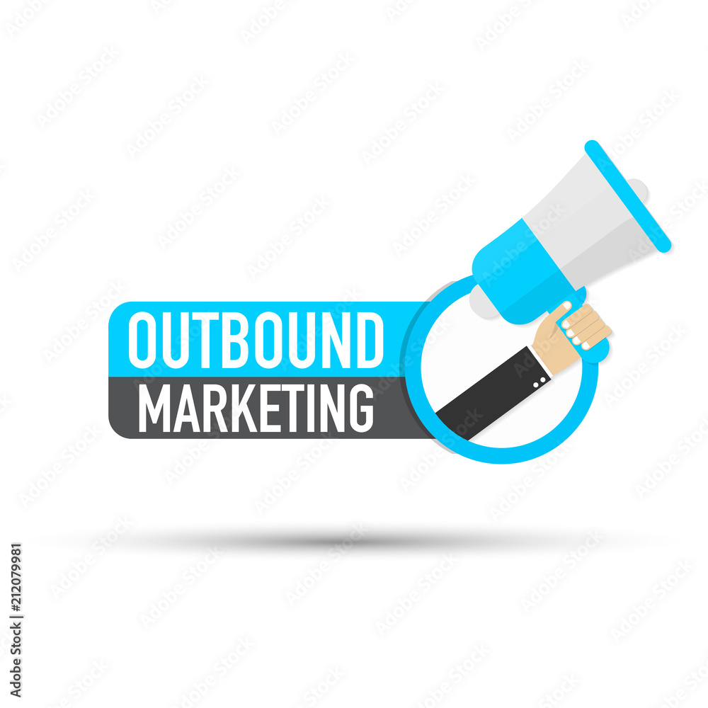 Outbound marketing. Megaphone label. Banner for business, marketing and ...