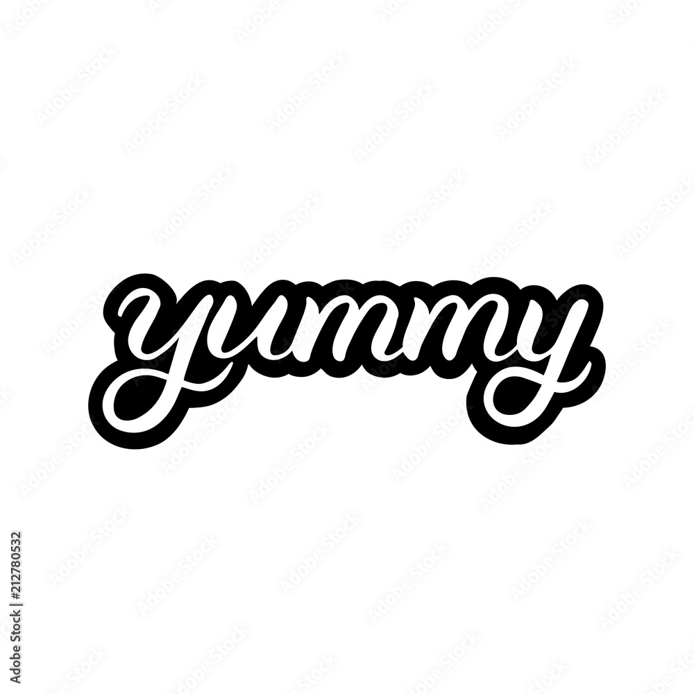 Hand drawn lettering card. The inscription: yummy. Perfect design for ...