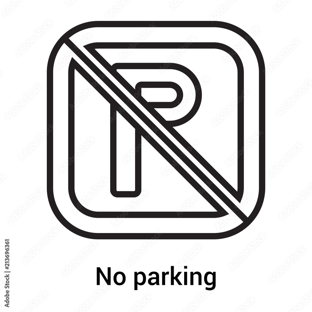 No parking icon vector sign and symbol isolated on white background, No ...