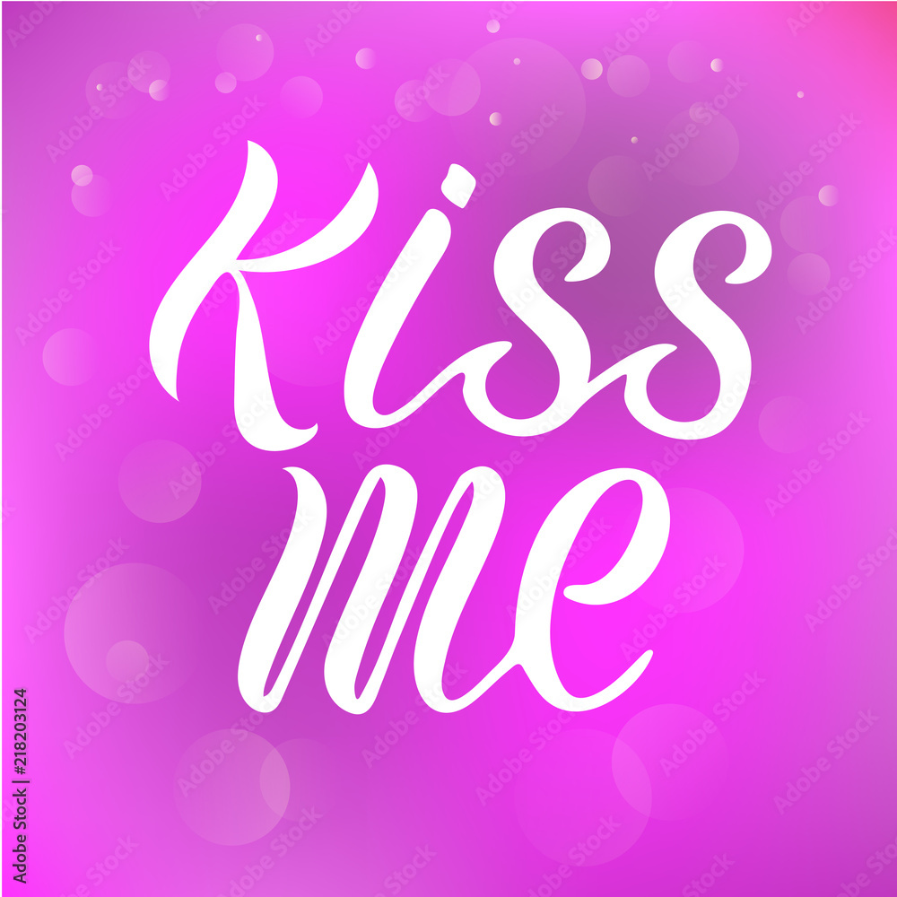 Vector illustration of kiss me for logotype, flyer, banner, invitaion ...