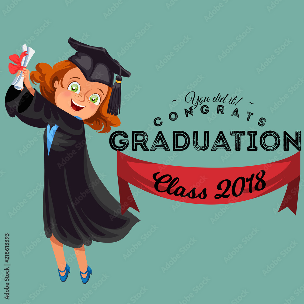 Congrats graduation class of 2018 flat colorful poster. Happy girl ...