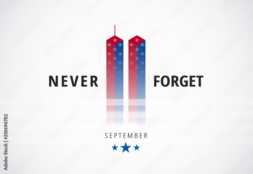 9/11 September 11 attacks conceptual logo banner w/ Never Forget text ...