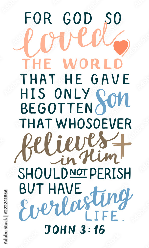 Golden Bible verse John 3 16 For God so loved the world, made hand ...