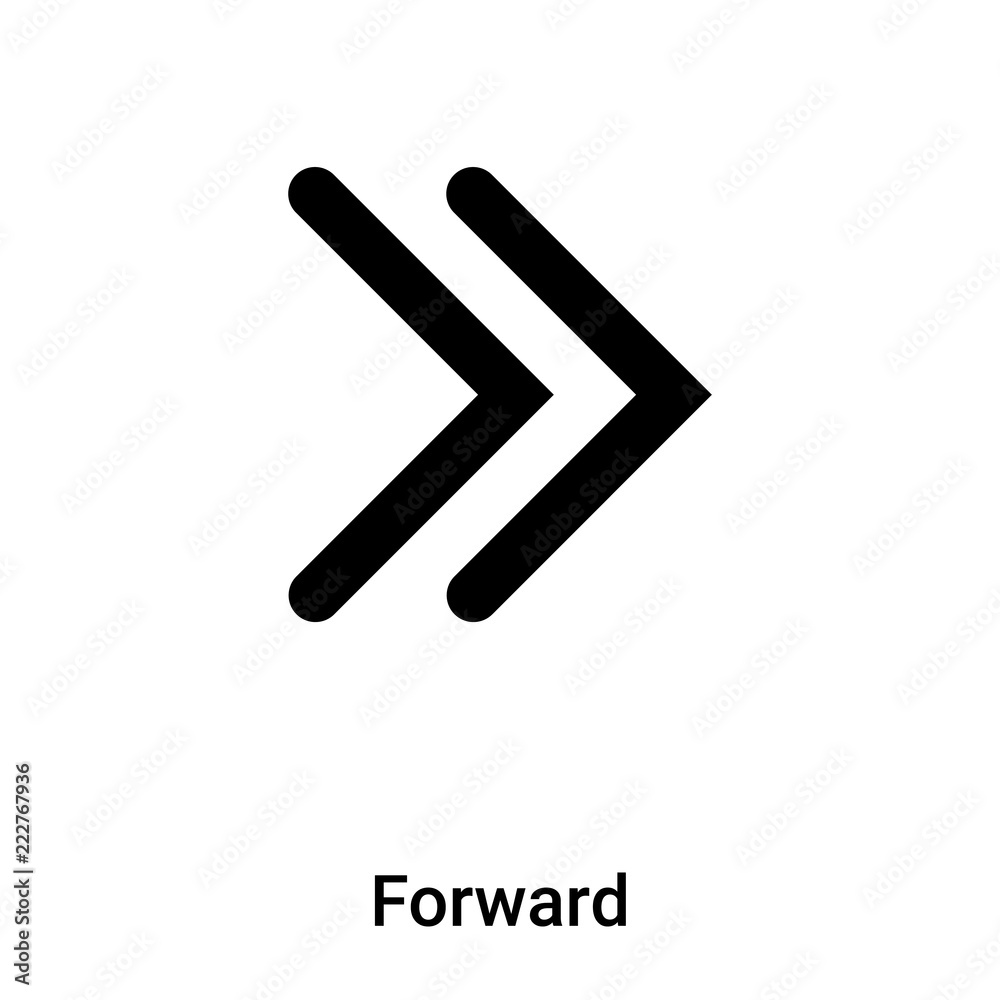 Forward icon vector isolated on white background, logo concept of ...