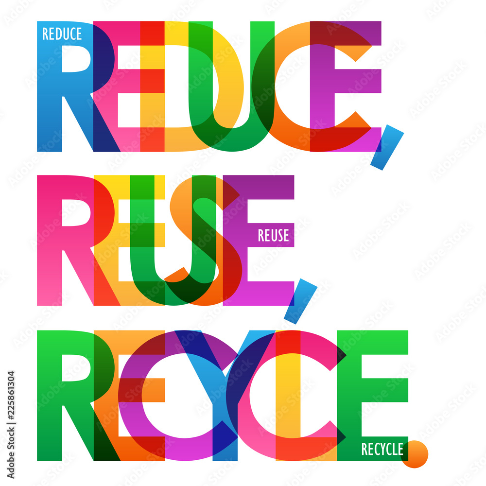 REDUCE, REUSE, RECYCLE. colorful letters banner Stock Vector | Adobe Stock