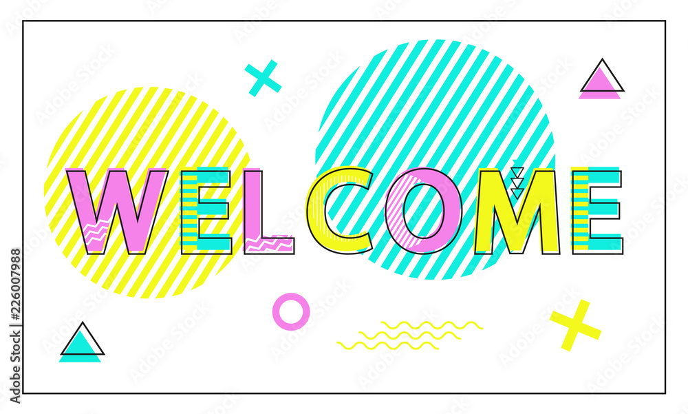Welcome Poster and Shapes, Vector Illustration Stock Vector | Adobe Stock