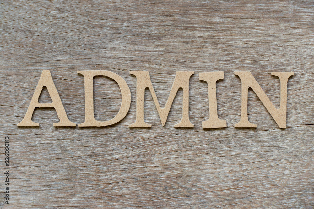 Alphabet letter in word admin on wood background Stock Photo | Adobe Stock