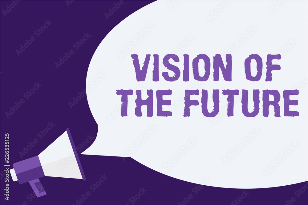 Ilustración de Stock Handwriting text Vision Of The Future. Concept ...