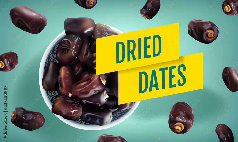 Dried dates ads. Vector realistic illustration of dried dates in a bowl ...