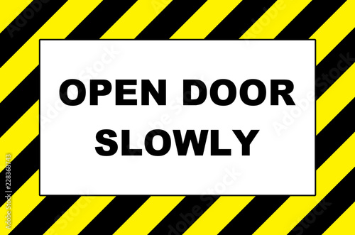 open door slowly sign warning board Stock Illustration | Adobe Stock