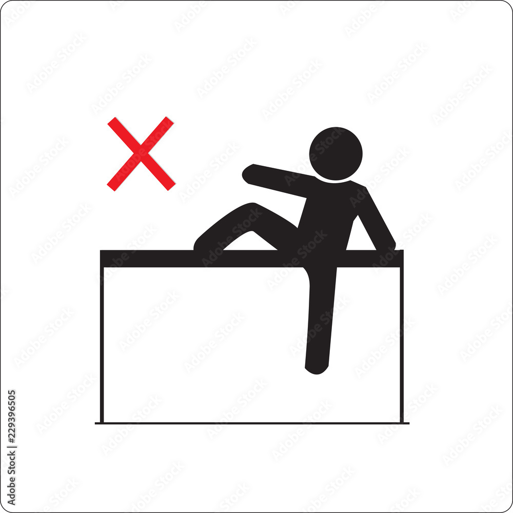 no climbing. Not Allowed Sign, warning symbol, vector illustration ...