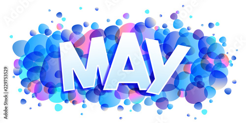 May word vector on bubbles background Stock Vector | Adobe Stock May word vector on bubbles background Stock Vector | Adobe Stock