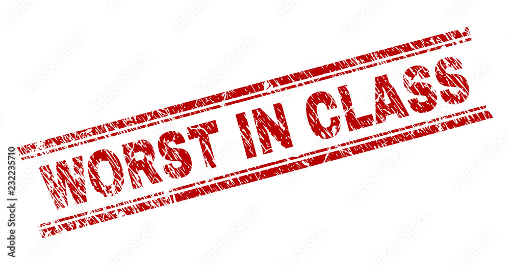 WORST IN CLASS seal print with corroded texture. Red vector rubber ...
