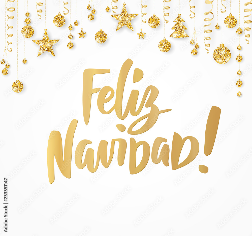Feliz Navidad, Merry Christmas spanish text. Golden glitter border with ...