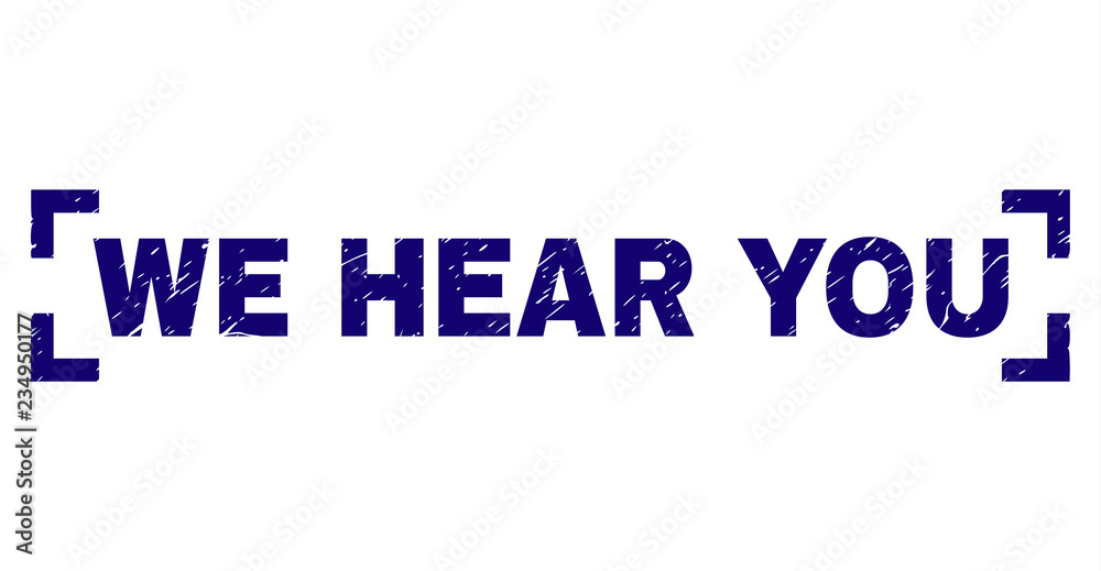Vector de Stock WE HEAR YOU label seal print with grunge texture. Text ...