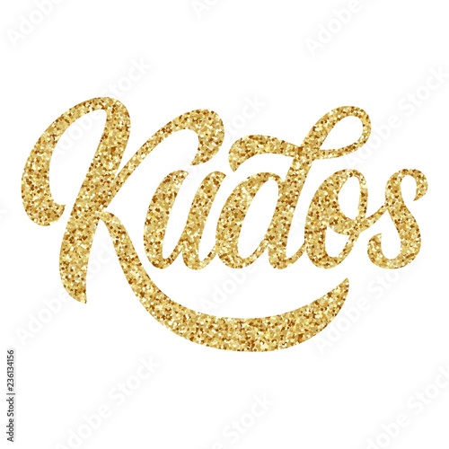 Kudos hand lettering, custom writing letters with golden glitter ...