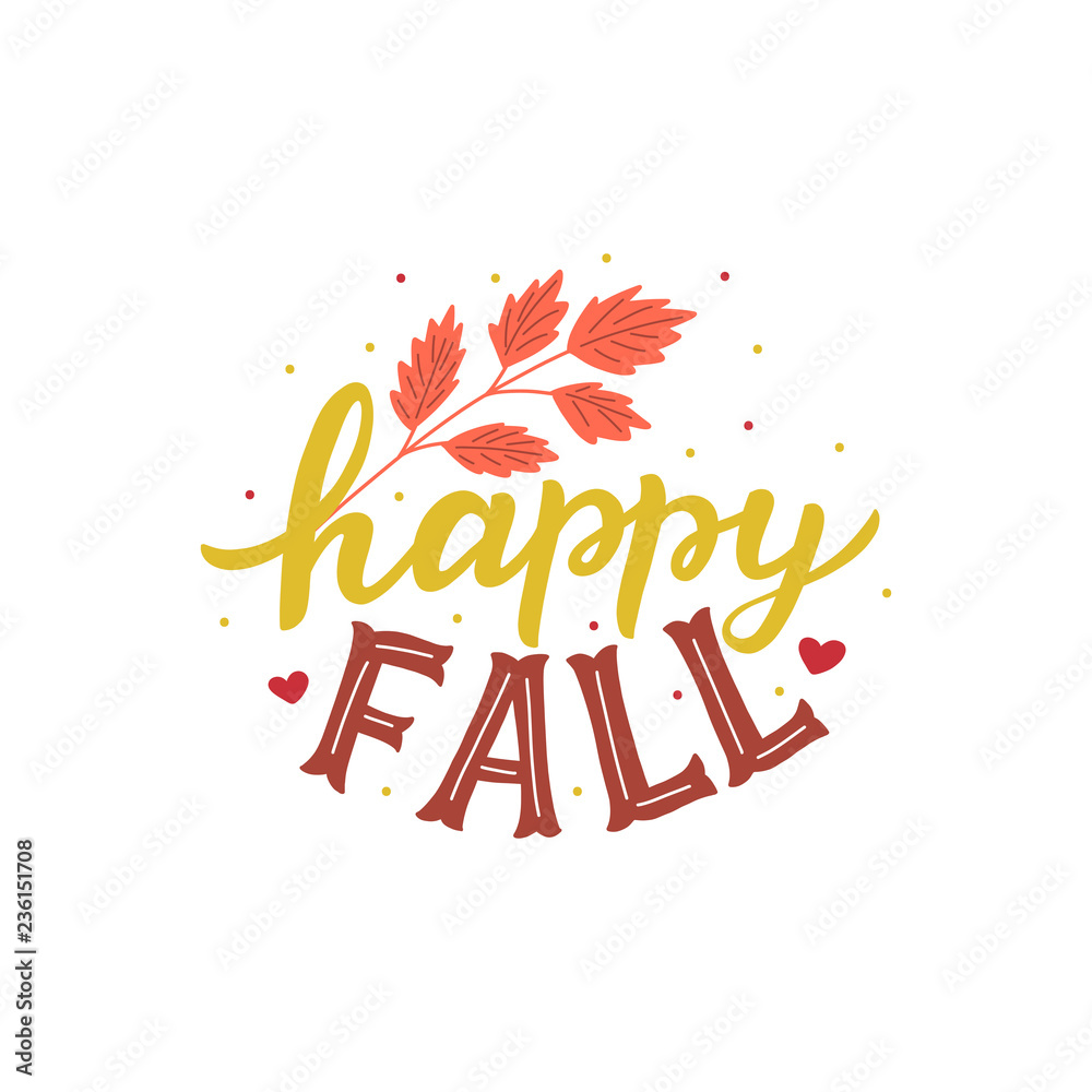 Vector hand drawn lettering happy fall with leafs for print, decor ...
