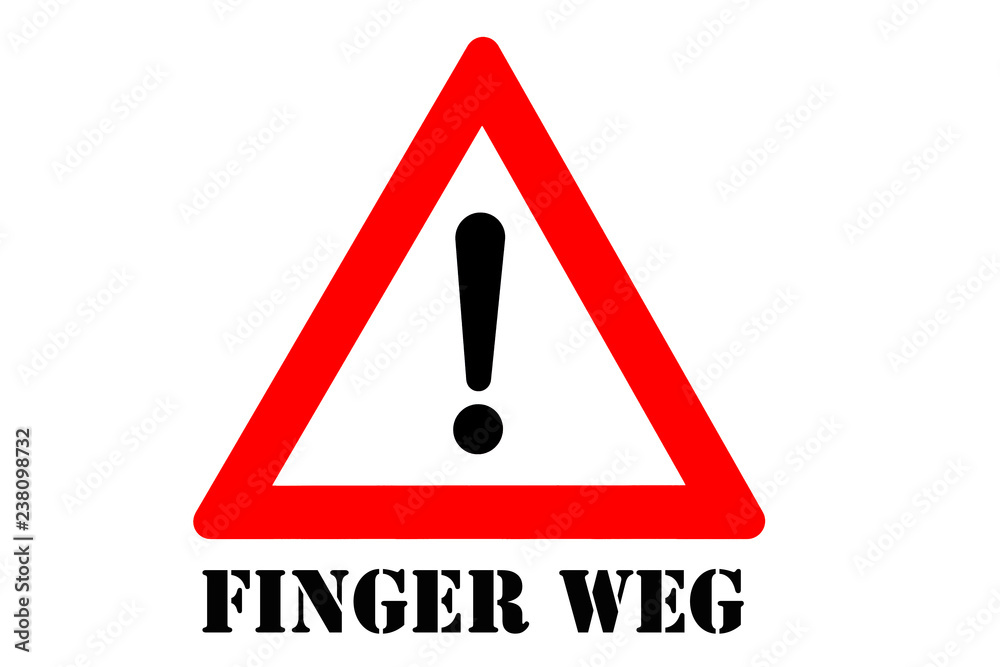 Stock-Illustration „Finger weg Warnschild“ | Adobe Stock