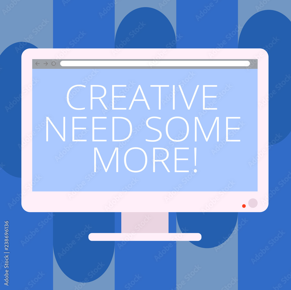 Handwriting text writing Creative Need Some More. Concept meaning Bring ...